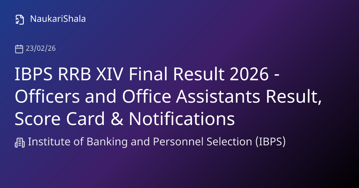 IBPS RRB XIV Final Result 2026 - Officers and Office Assistants Result ...